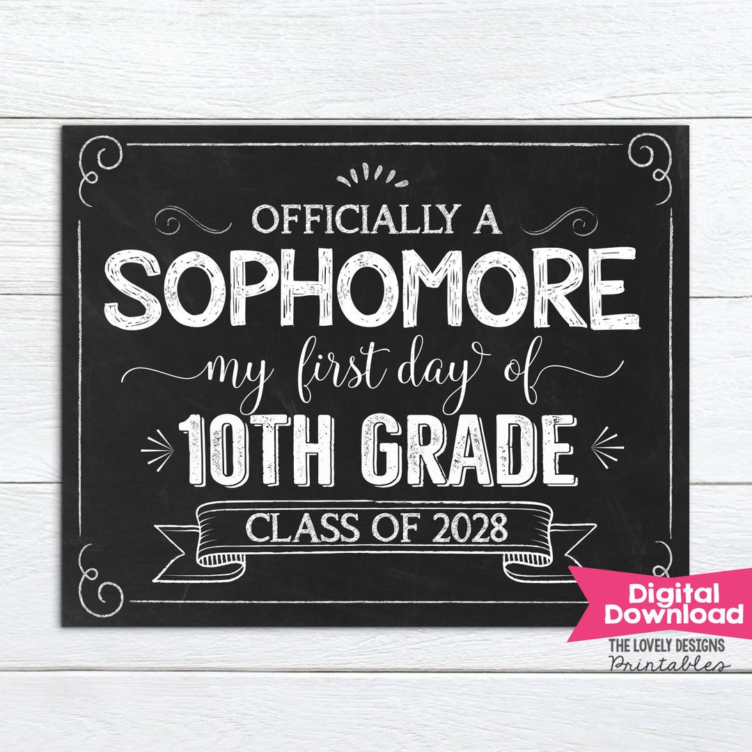 First Day of 10th Grade, Printable First Day of Sophomore Year Sign ...