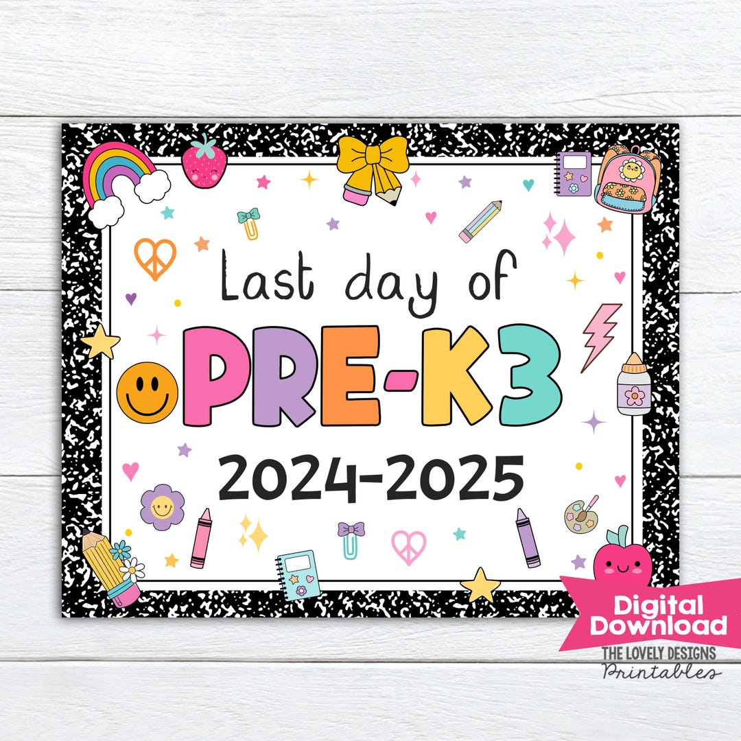 Last Day of PRE-K3 Sign, Last Day of School Sign, Photo Prop Preppy ...