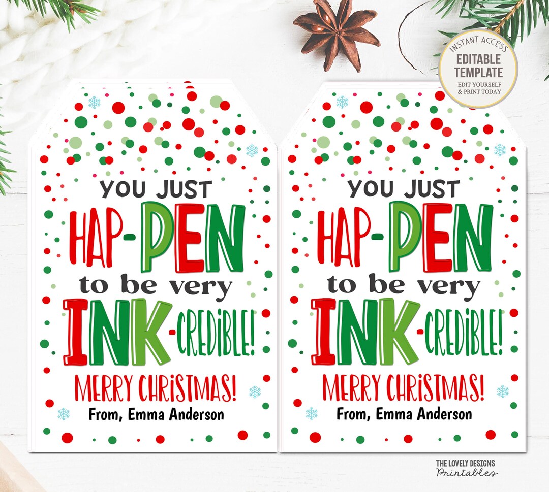 Christmas Pen Gift Tags, Hap-pen Ink-redible Gift Tag Printable Holiday ...