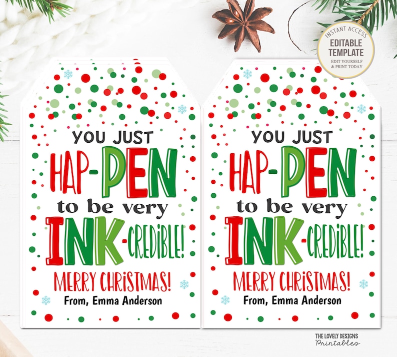 Christmas Pen Gift Tags, Hap-pen Ink-redible Gift Tag Printable Holiday ...