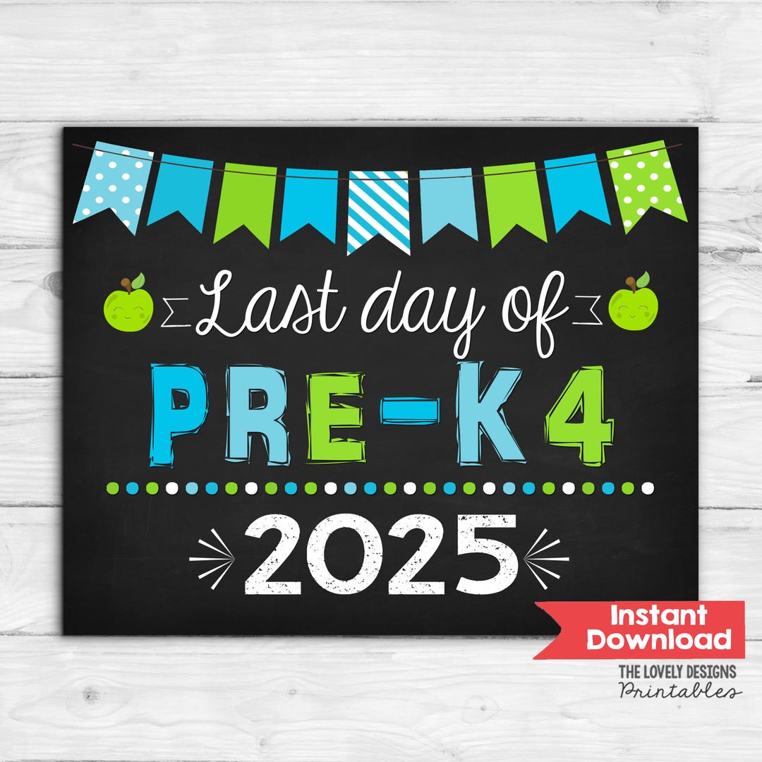 Boy Last Day of PRE-K4 Sign INSTANT DOWNLOAD Last Day of School Sign ...