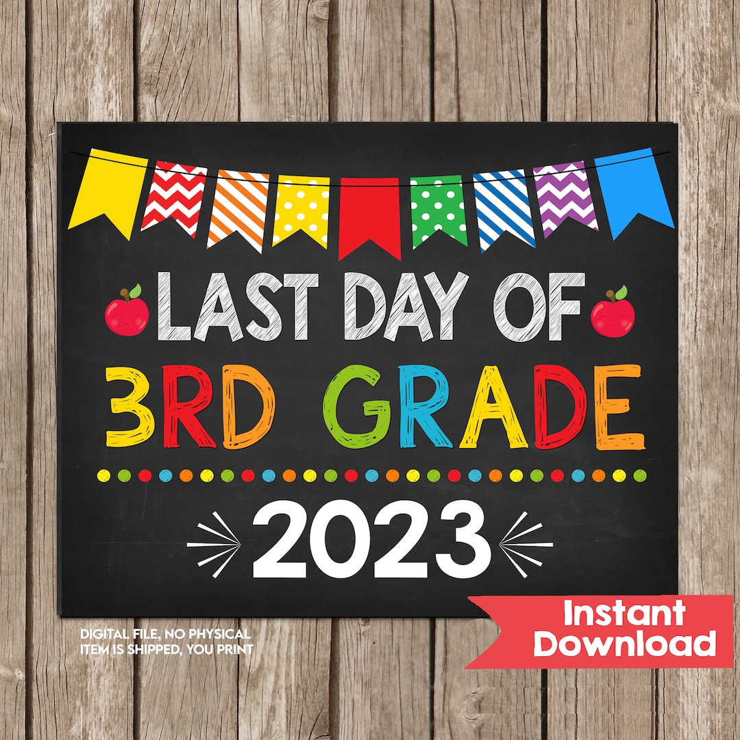 Last Day of 3rd Grade Sign Last Day of Third Grade Sign - Etsy
