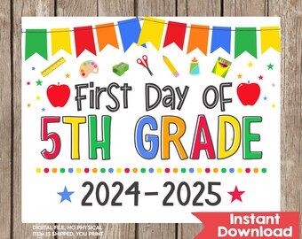 Printable First Day of Fifth Grade Sign Back to School Chalkboard Sign ...