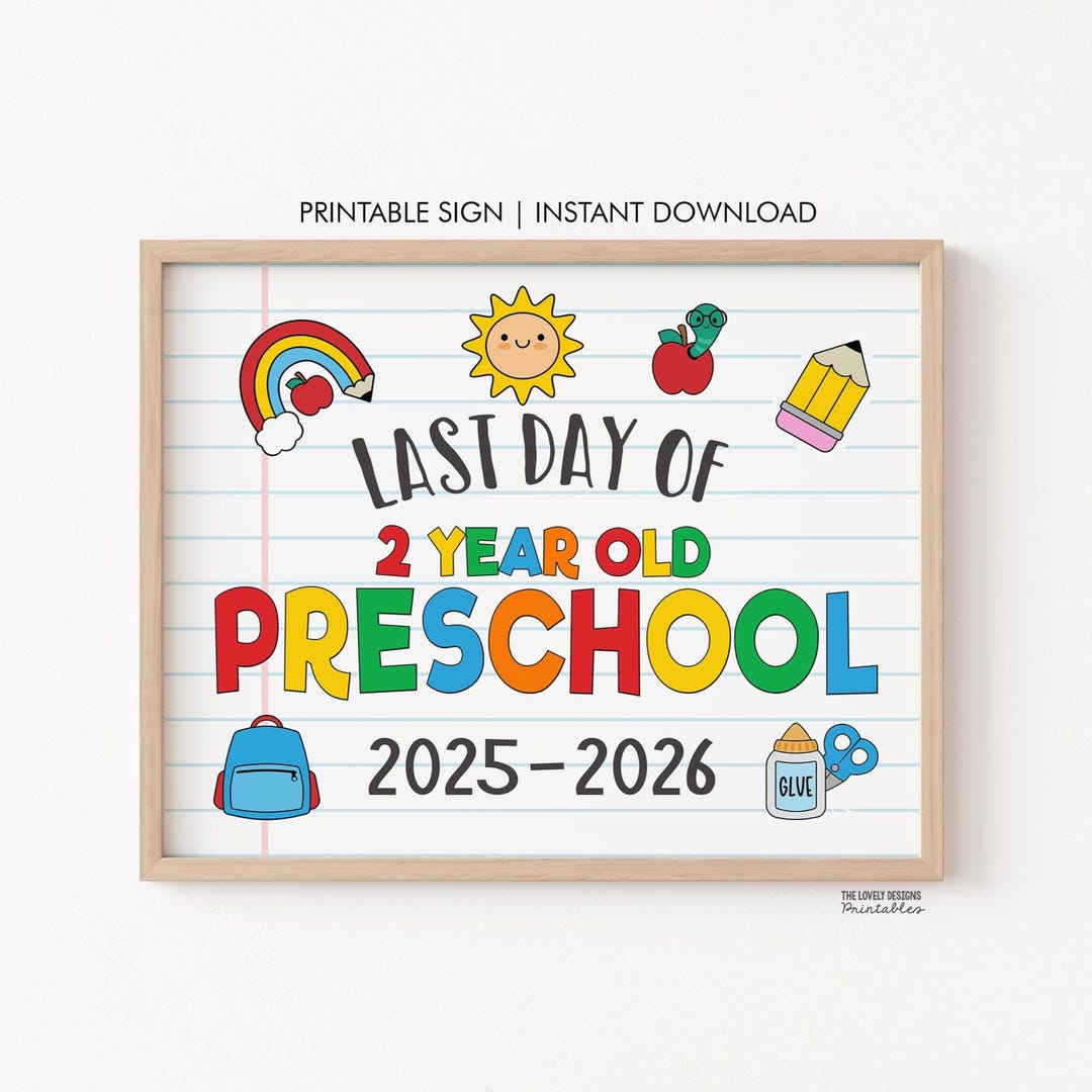 Last Day of 2 Year Old Preschool Sign INSTANT DOWNLOAD Photo Prop ...