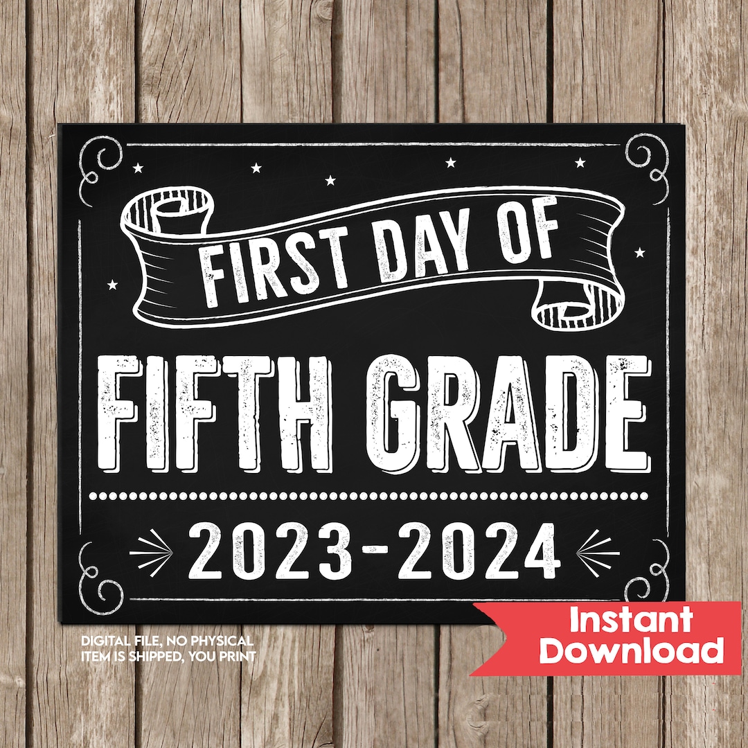 First Day of 5TH GRADE Sign 8x10 INSTANT DOWNLOAD Photo Prop - Etsy ...