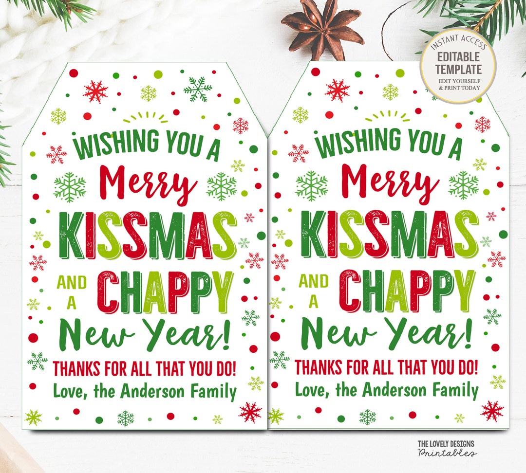 Christmas Lip Balm Gift Tags Merry Kissmas and a Chappy New Year Lip ...