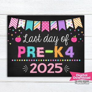Girl Last Day of PRE-K4 Sign INSTANT DOWNLOAD Last Day of School Sign ...