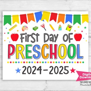 First Day of PRESCHOOL Sign NSTANT DOWNLOAD Photo Prop, First Day of ...