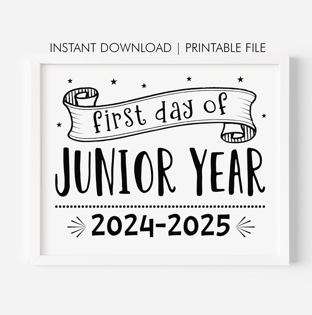 First Day of Junior Year Sign Printable Photo Prop Modern Sign First ...