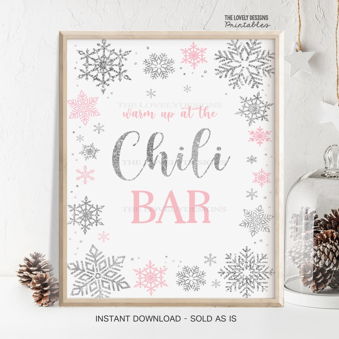 Winter Chili Bar Sign Winter Birthday Party Sign Snowflakes Pink and ...