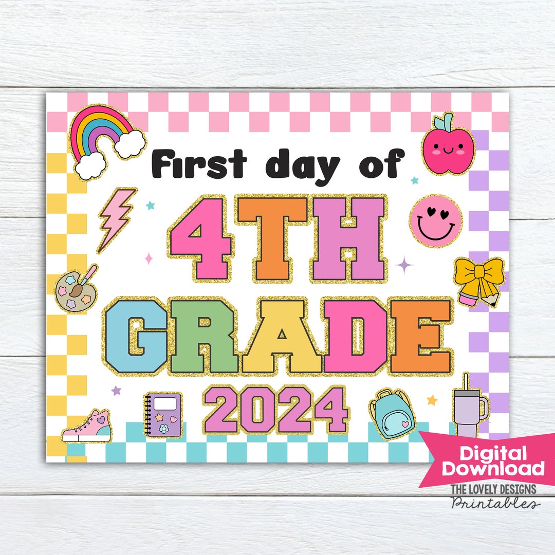 First Day of 4th Grade Sign, First Day of Fourth Grade Sign, INSTANT ...