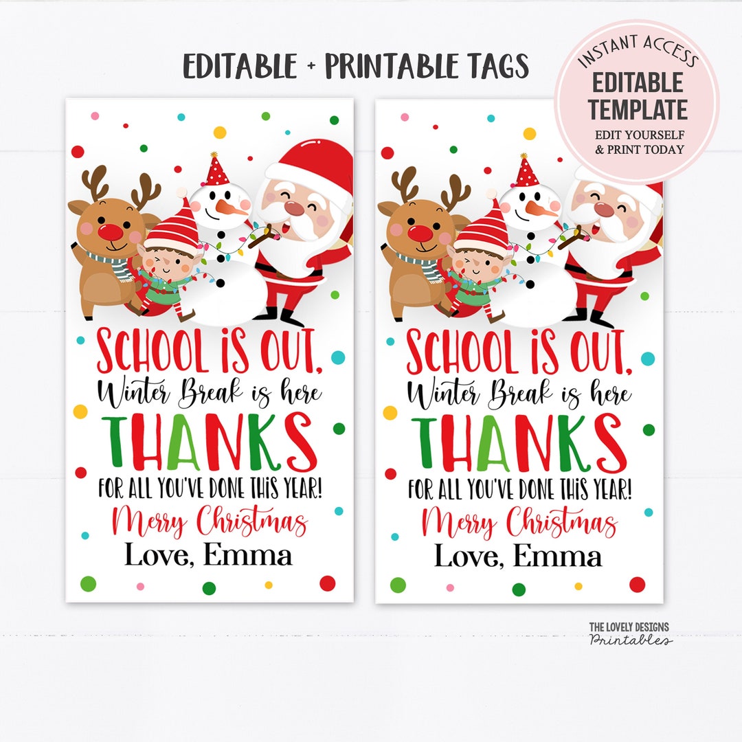 Christmas Gift Tags School's Out Winter Break is Here Thank You for All ...