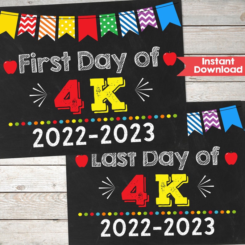 First Day and Last Day of 4K Sign Printable INSTANT DOWNLOAD - Etsy UK