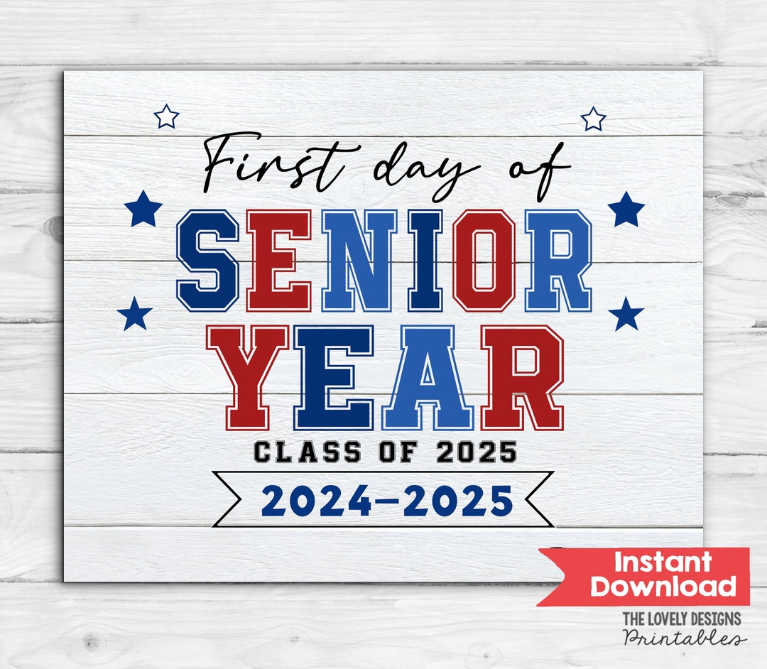 First Day of Senior Year Sign, First Day of 12th Grade Sign, Class of ...