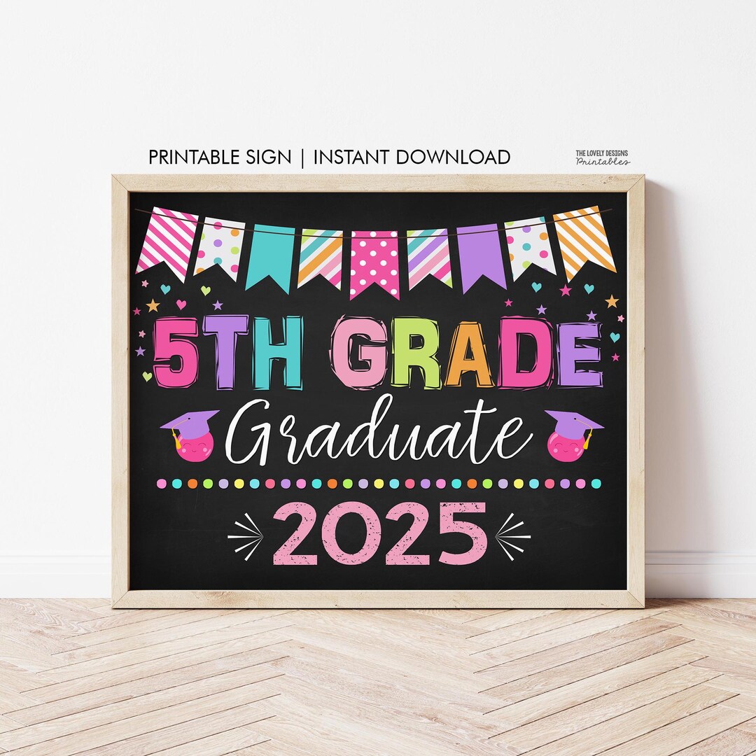 Girl 5TH Grade GRADUATION Sign, Elementary School Graduate,last Day of ...