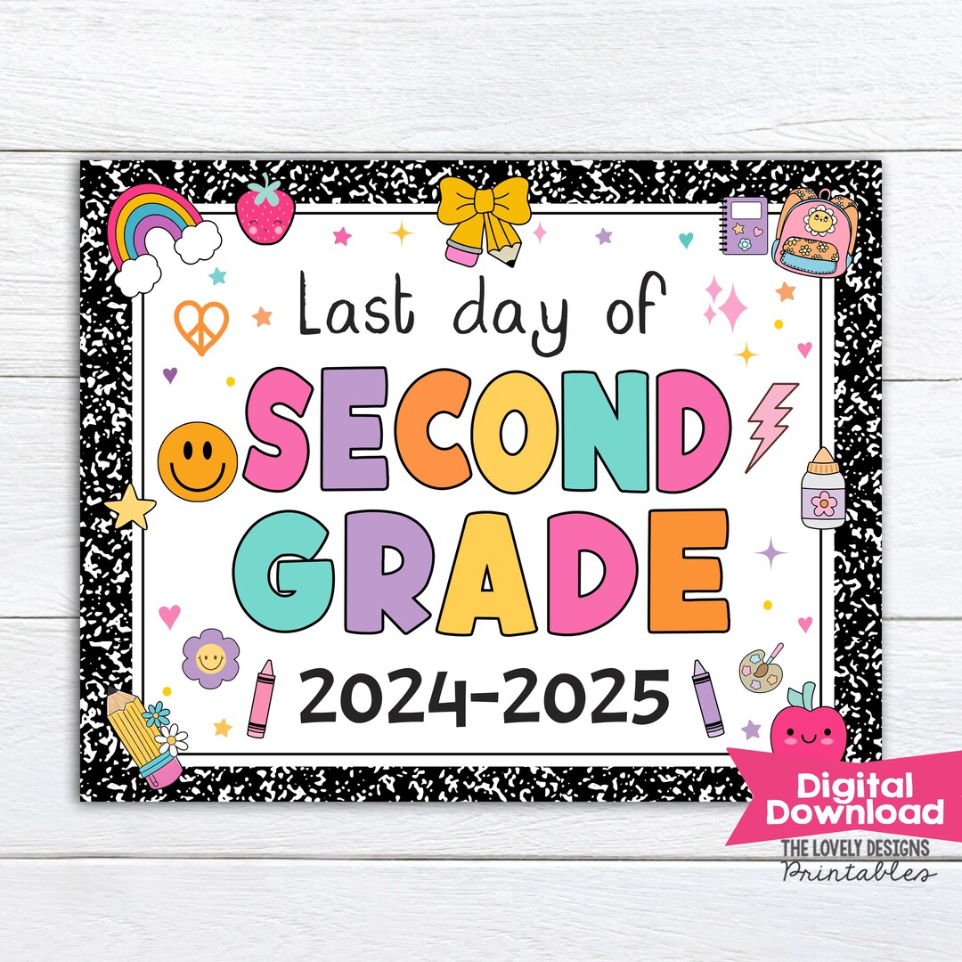 Last Day of 2nd Grade Sign, Photo Prop Printable Last Day of Second ...