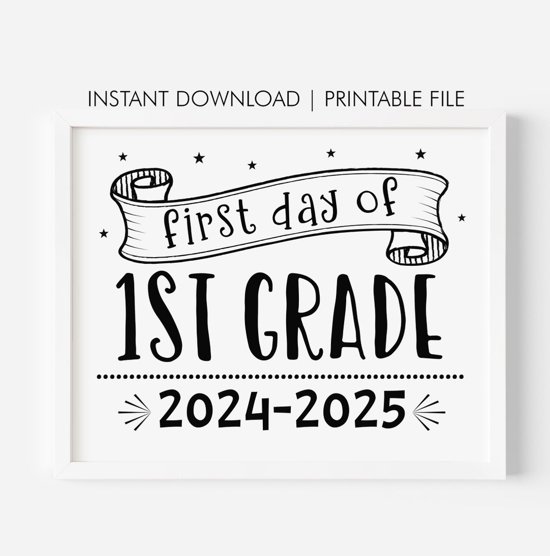 First Day of 1st Grade Sign Printable Photo Prop Modern Sign First Day ...