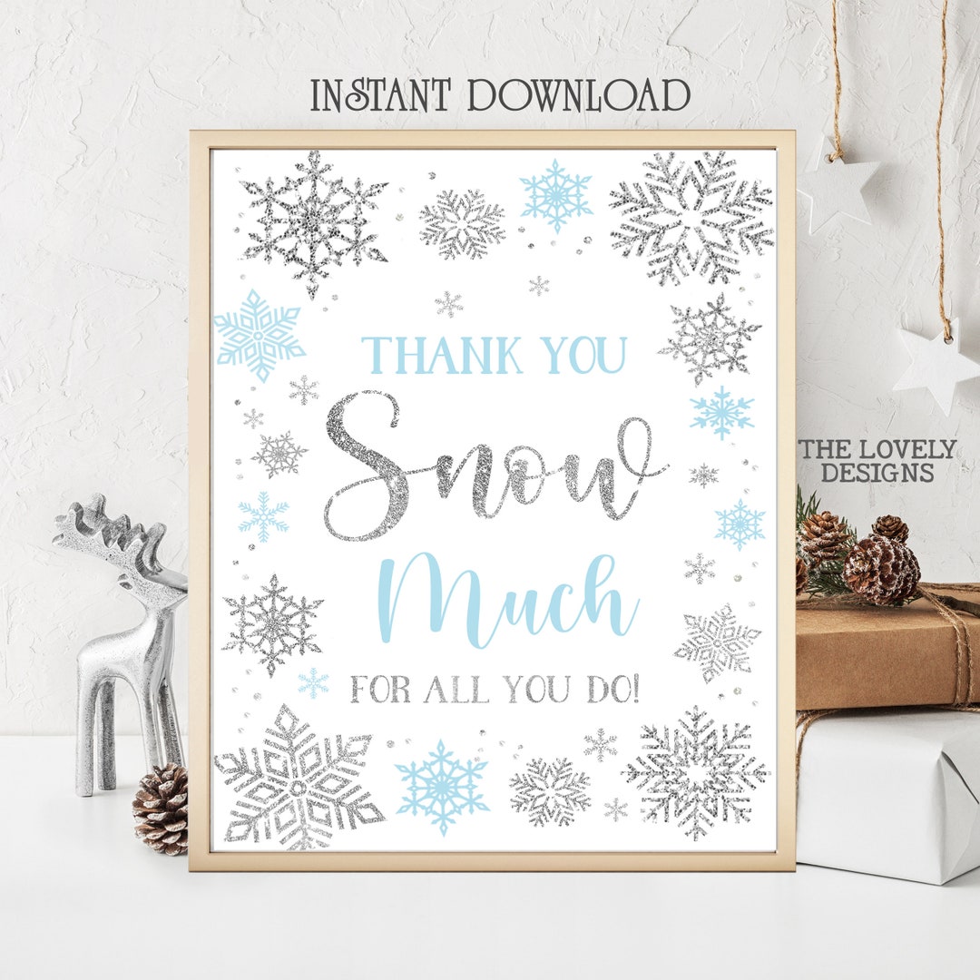 Winter Thank You Snow Much for All You Do Sign Winter Wonderland Sign ...