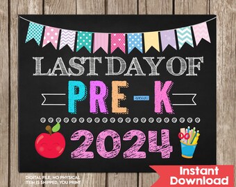 Last Day of Pre-k Instant Download Printable Sign Poster Last Day of ...