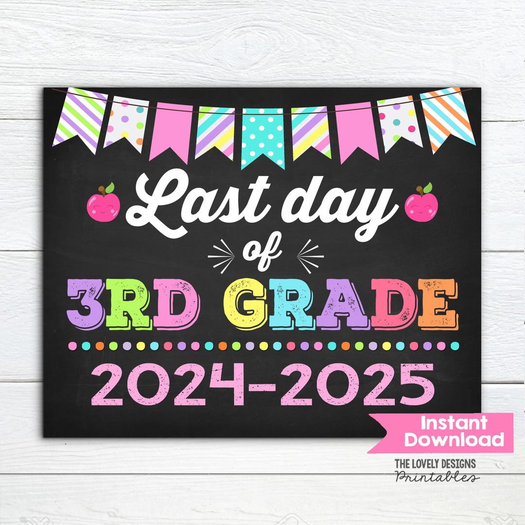 Girl Last Day of 3rd Grade Sign, Last Day of Third School Sign Last Day ...