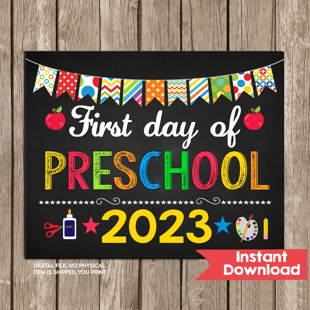 First Day of PRESCHOOL Chalkboard Sign 8x10, INSTANT DOWNLOAD Photo ...