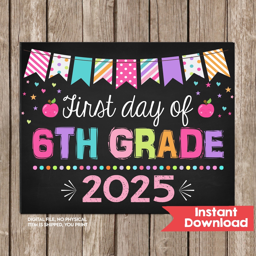 Girl First Day of 6th Grade Sign, First Day of Sixth School Sign Back ...