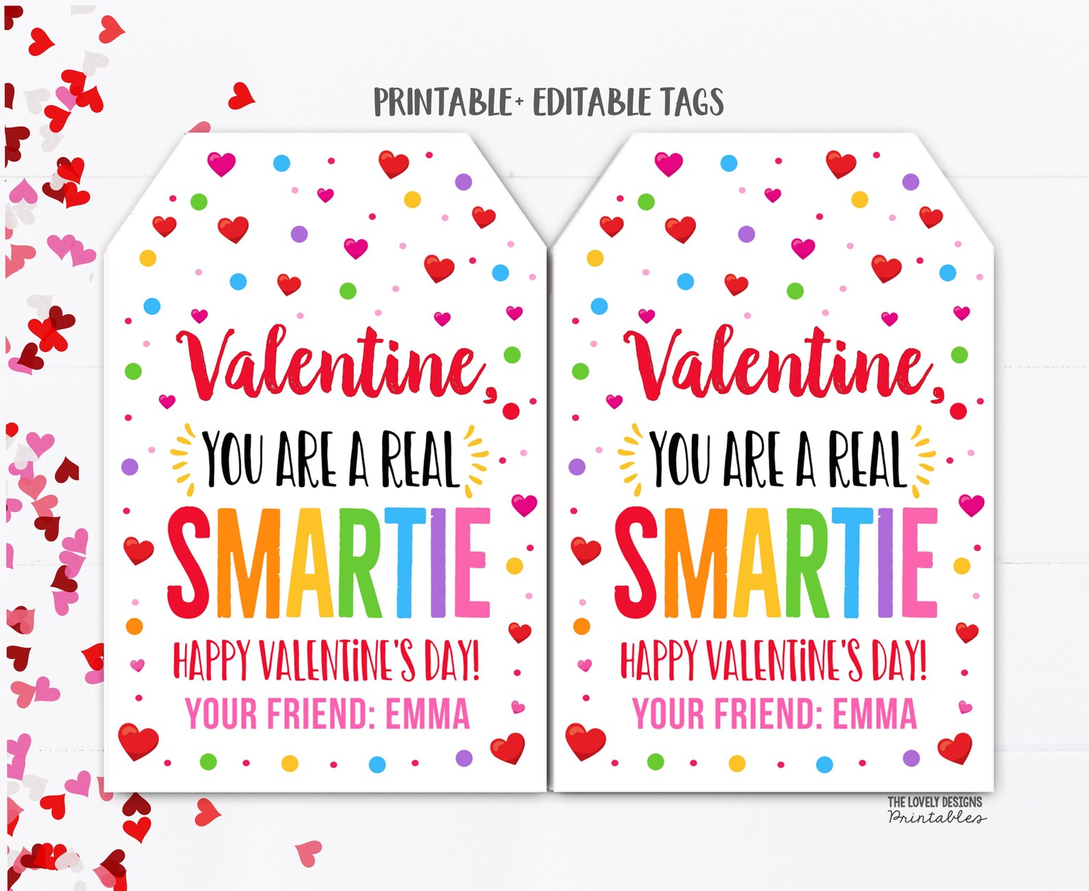Smartie Valentines Day Tag You Are Such a Smartie Valentine's Day Tag ...