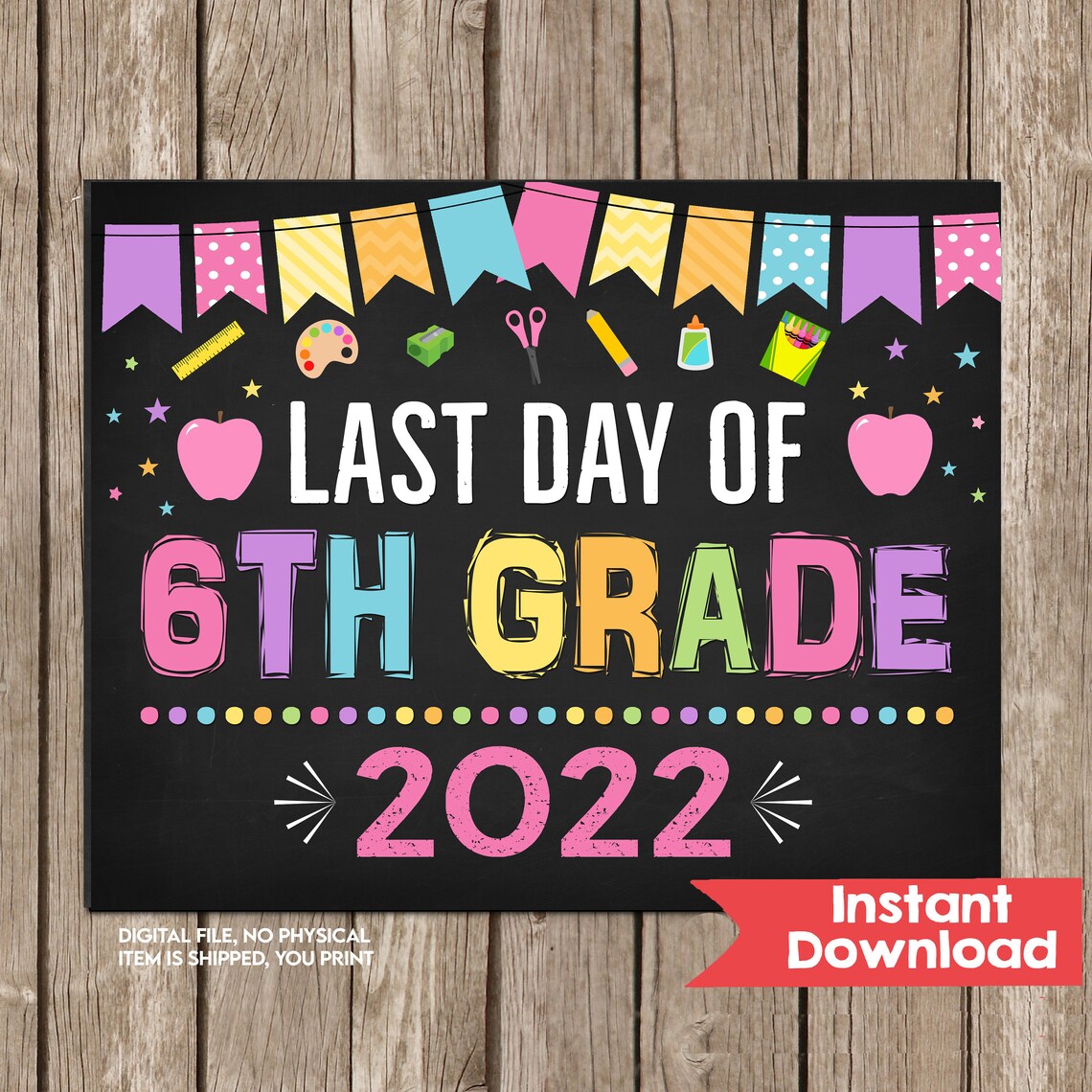 Girl Last Day of 6th Grade Sign Last Day of Sixth Grade - Etsy