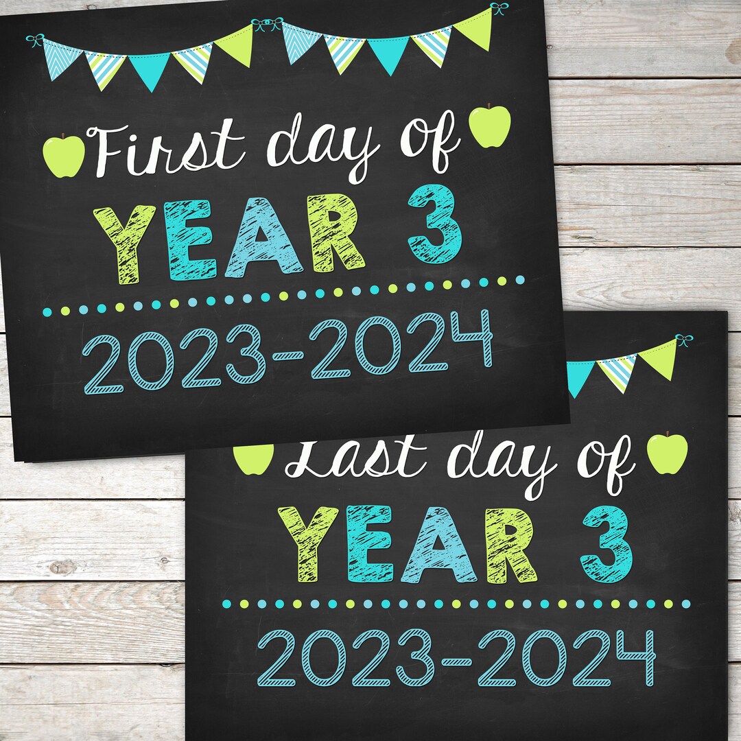 First Day and Last Day of Year 3, Pirntable INSTANT DOWNLOAD Photo Prop ...