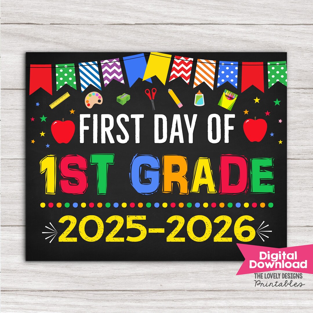 First Day of 1st Grade Sign INSTANT DOWNLOAD Photo Prop First Day of ...