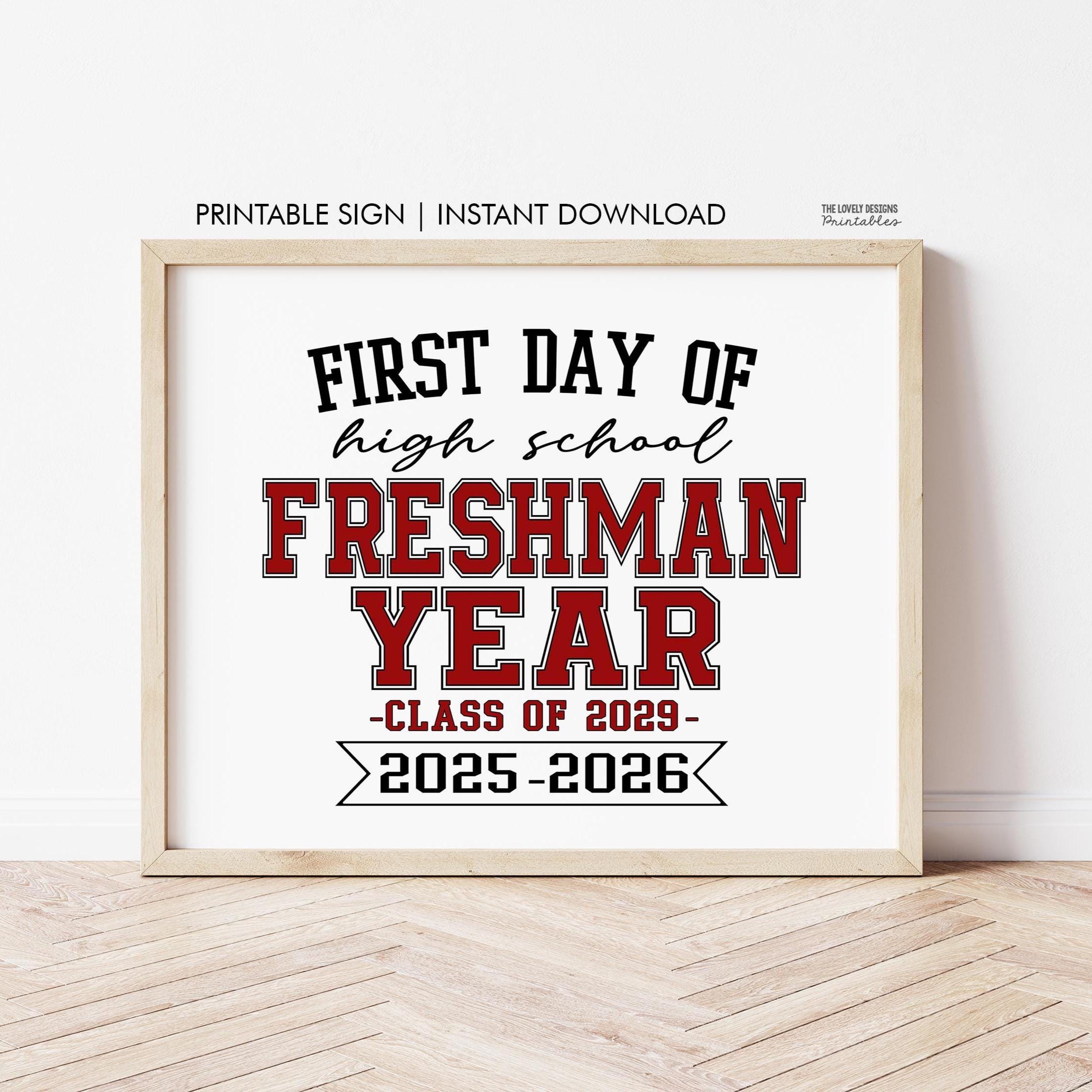First Day of Freshman Year Sign, First Day of 9th Grade Sign INSTANT ...