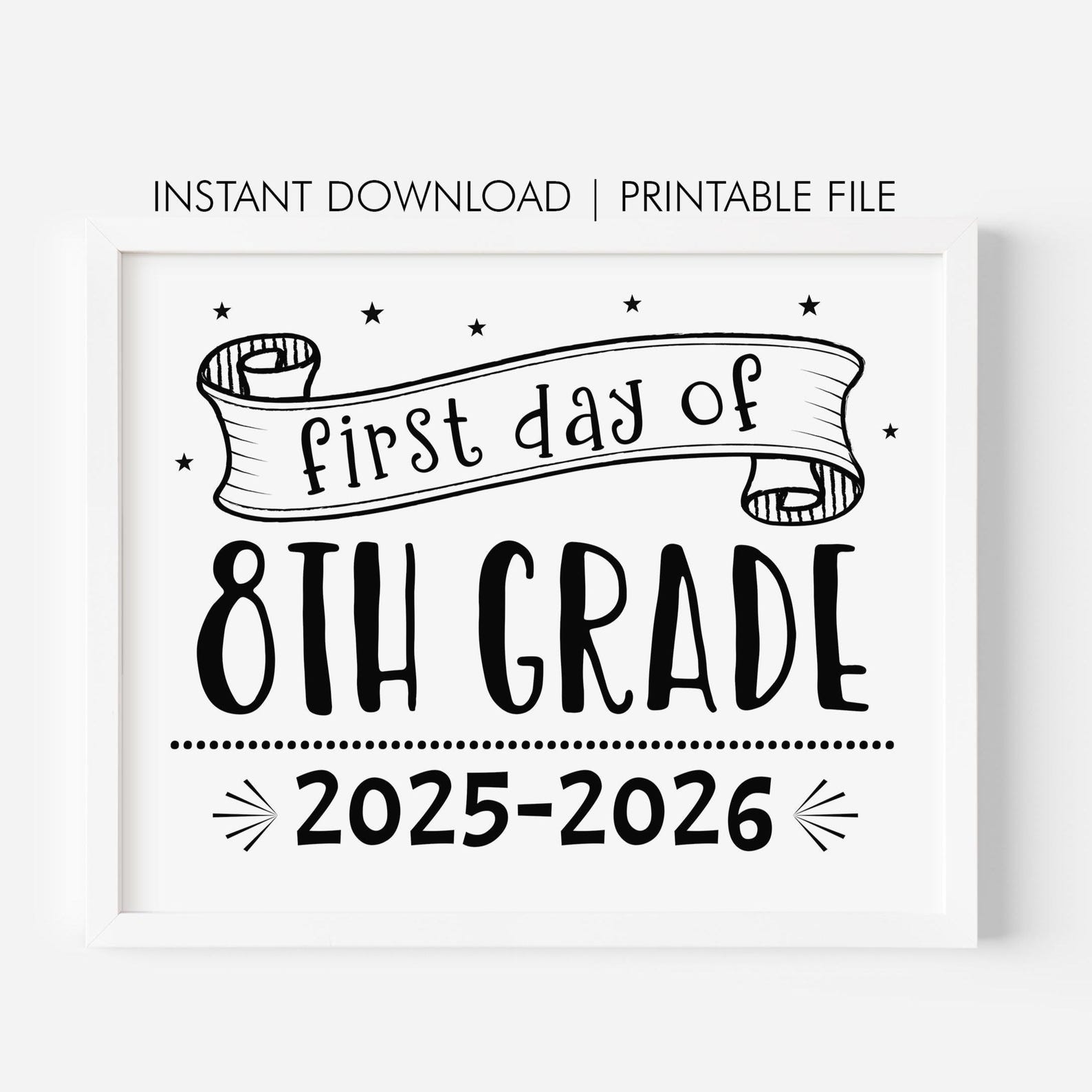 First Day of 8th Grade Sign Photo Prop Modern Sign First Day of School ...