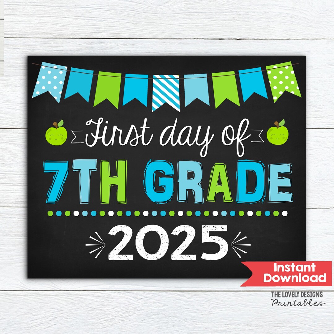 Boy First Day of 7th Grade Sign, First Day of Seventh School Sign Back ...