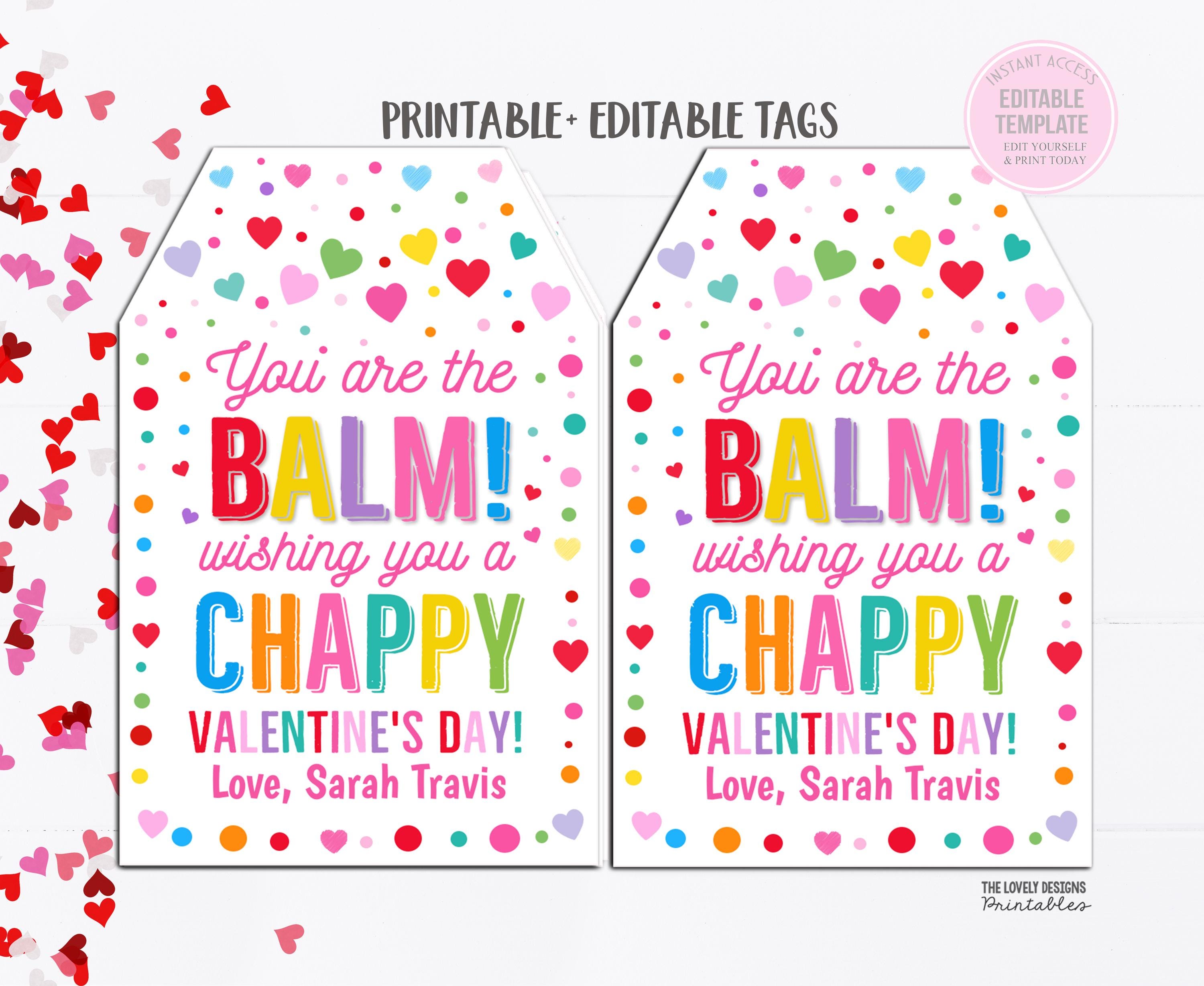 Lip Balm Valentine's Day Tag You're the Balm Gif Tag Chapstick Chappy ...