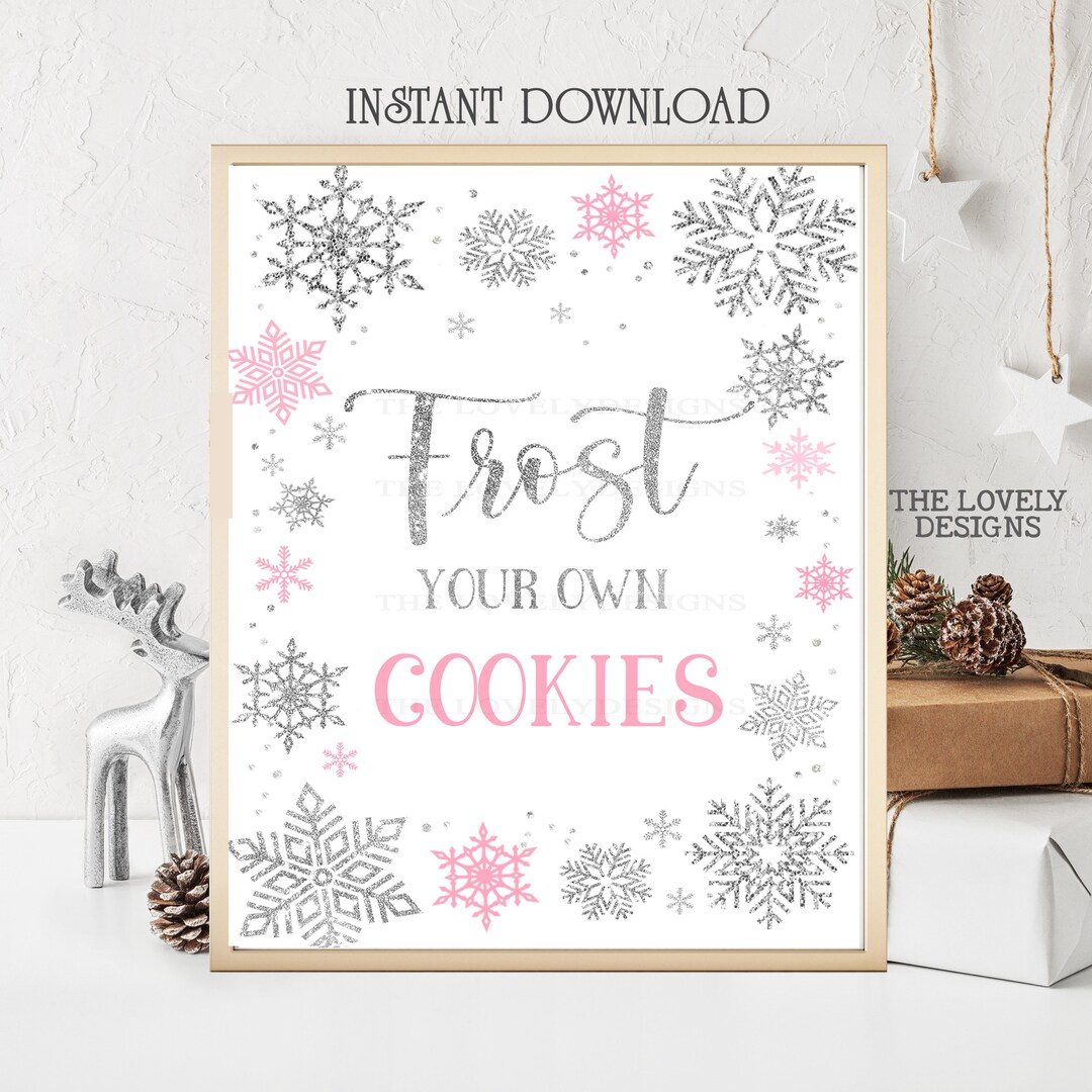Frost Your Own Cookies Sign Winter Onederland Sign Winter Wonderland ...