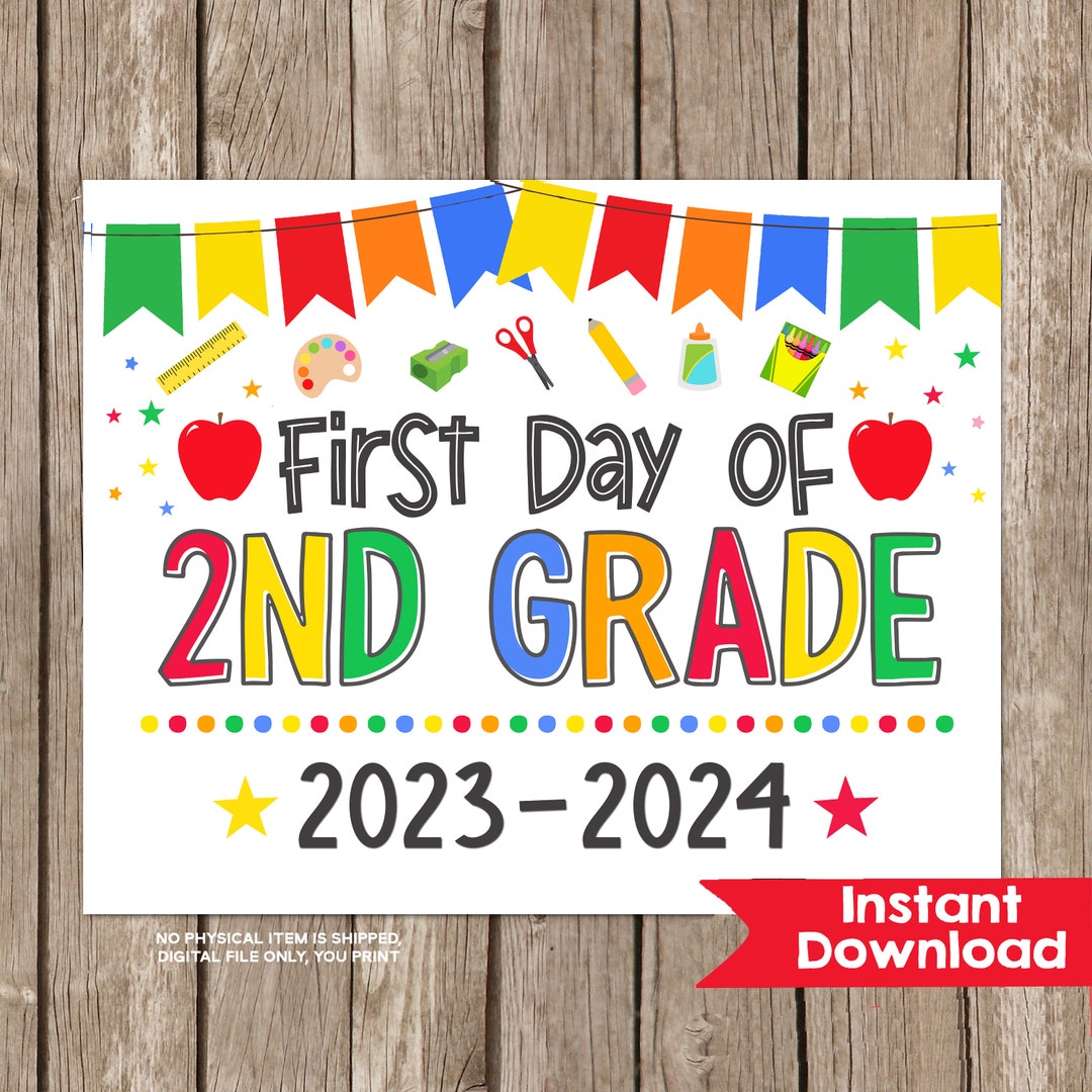 First Day of 2nd Grade Sign INSTANT DOWNLOAD Photo Prop First Day of ...