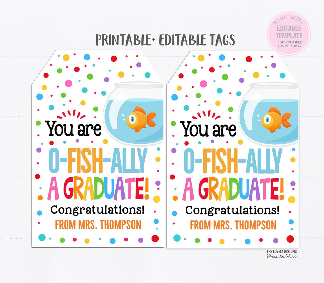 You Are O-fish-ally a Graduate Tag O Fish Ally 1st Grader 2nd 3rd 4th ...