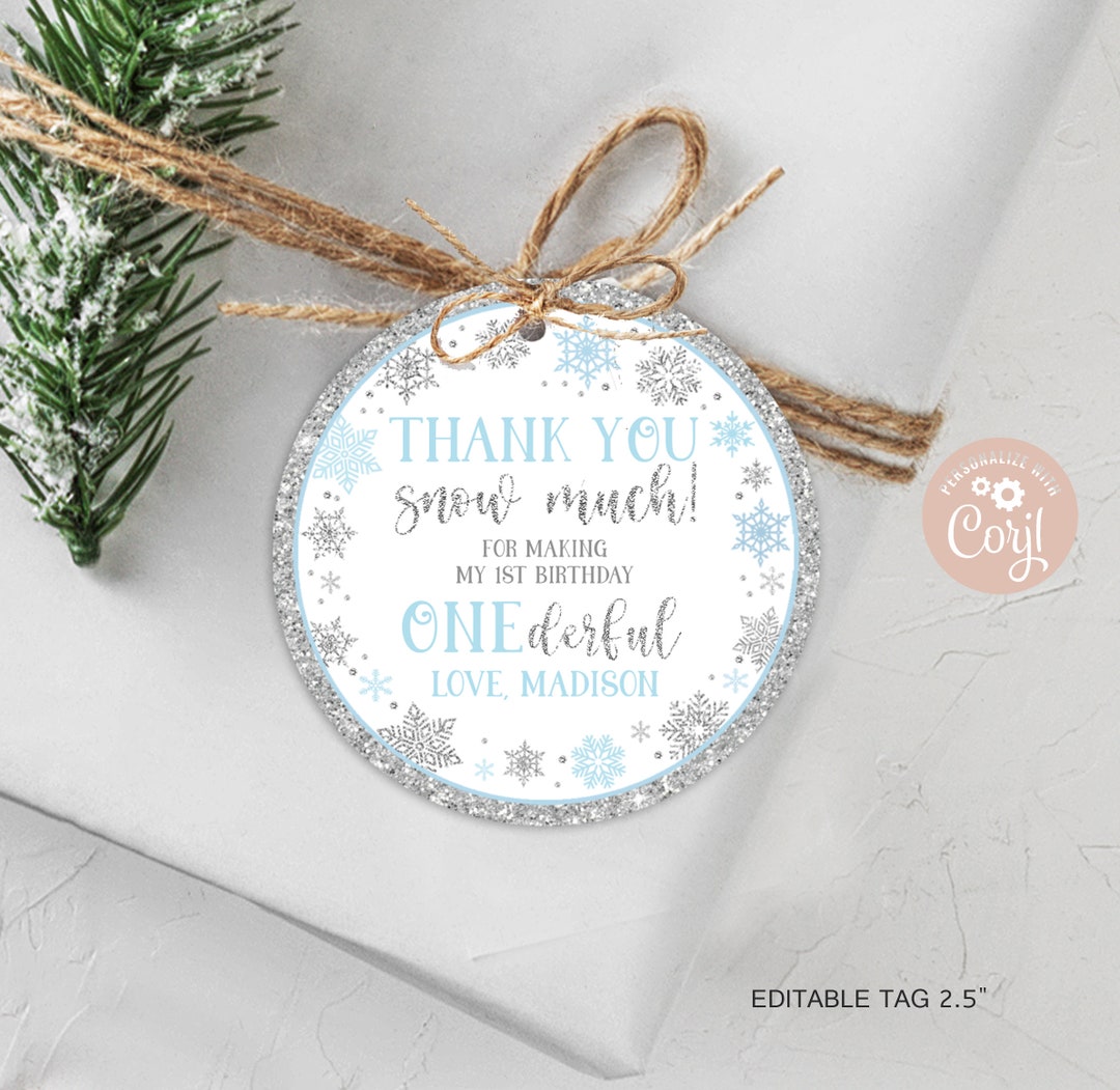 EDITABLE Winter Onederland Gift Tags 2.5" Winter Birthday Snow Much ...