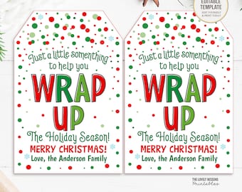 Christmas Wrapping Paper Gift Tag, Just a Little Something to Wrap up ...