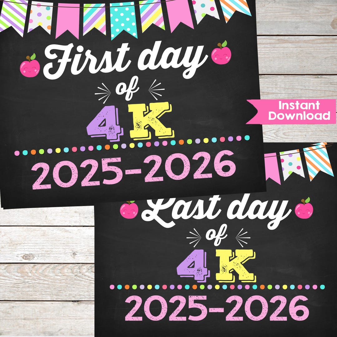 Girl First Day of 4K Sign and Last Day of 4K Sign, Printable 4K Sign ...