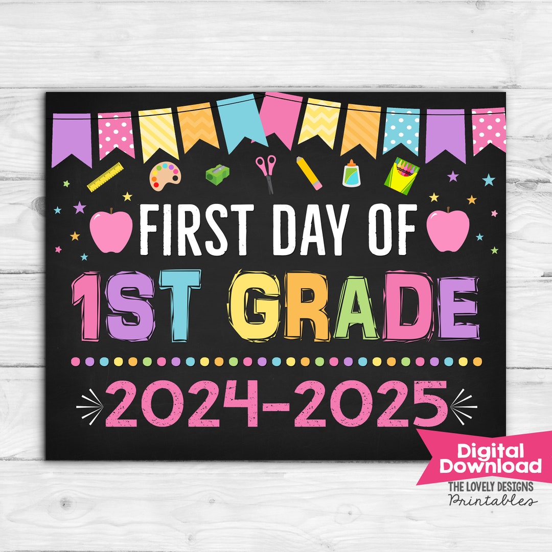 Girl First Day of 1st Grade Sign, First Day of First Grade Sign ...