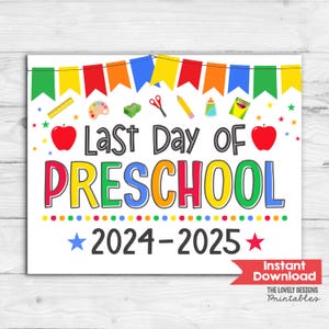Last Day of PRESCHOOL INSTANT DOWNLOAD Photo Prop Last Day of School ...