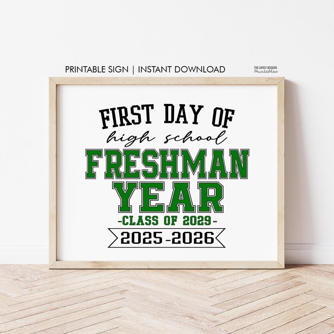 First Day of Freshman Year Sign, First Day of 9th Grade Sign INSTANT ...