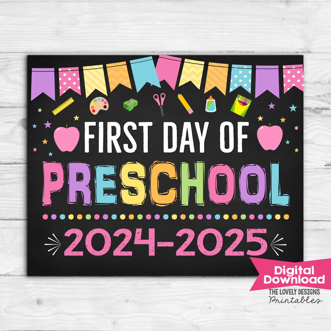 Girl First Day of Preschool Sign, First Day of Preschool, INSTANT ...