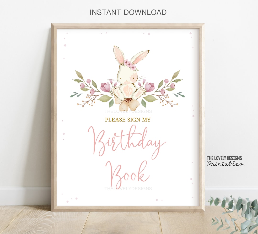 Bunny Birthday Book Sign Pink Floral Spring Rabbit Sign Easter Bunny ...