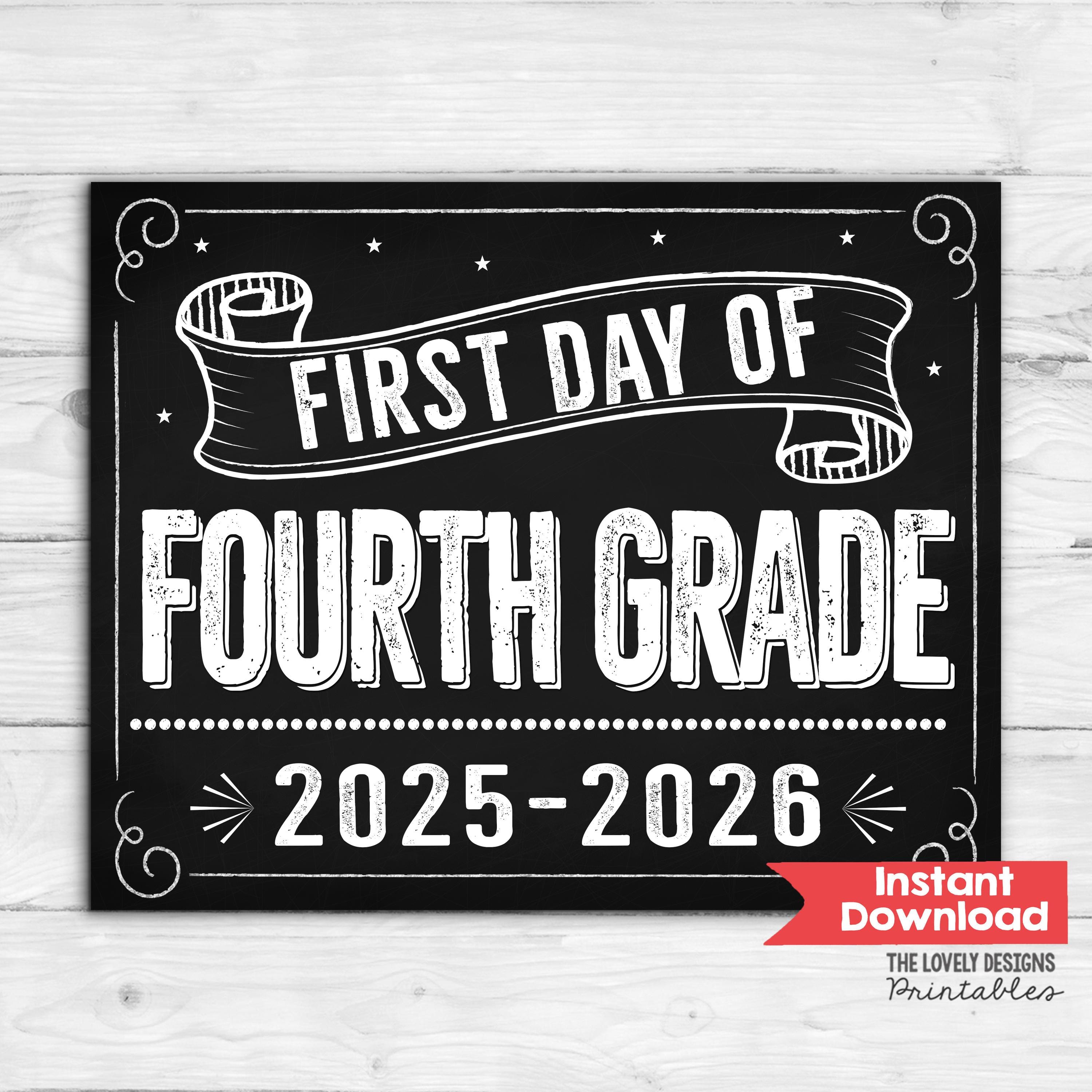 First Day of Fourth GRADE Sign INSTANT DOWNLOAD First Day of 4th Grade ...