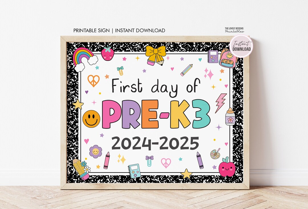 First Day of PRE-K3 Sign INSTANT DOWNLOAD Photo Prop, Pre-kindergarten ...