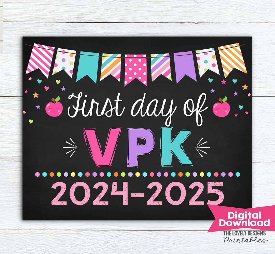 Girl First Day of VPK Sign INSTANT DOWNLOAD Photo Prop, Back to School ...