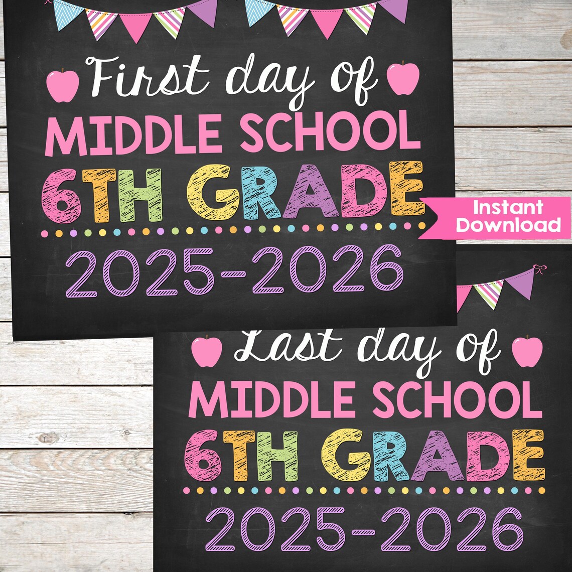 First Day and Last Day of Middle School 6th Grade Sign, Printable ...
