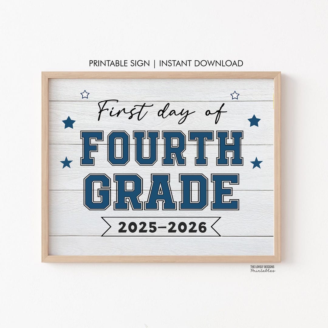 First Day of Fourth GRADE Sign INSTANT DOWNLOAD First Day of 4th Grade ...